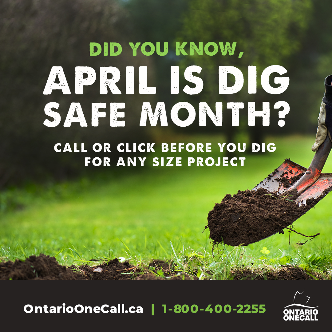 Did You Know, April is Dig Safe Month? - Halton Hills Hydro